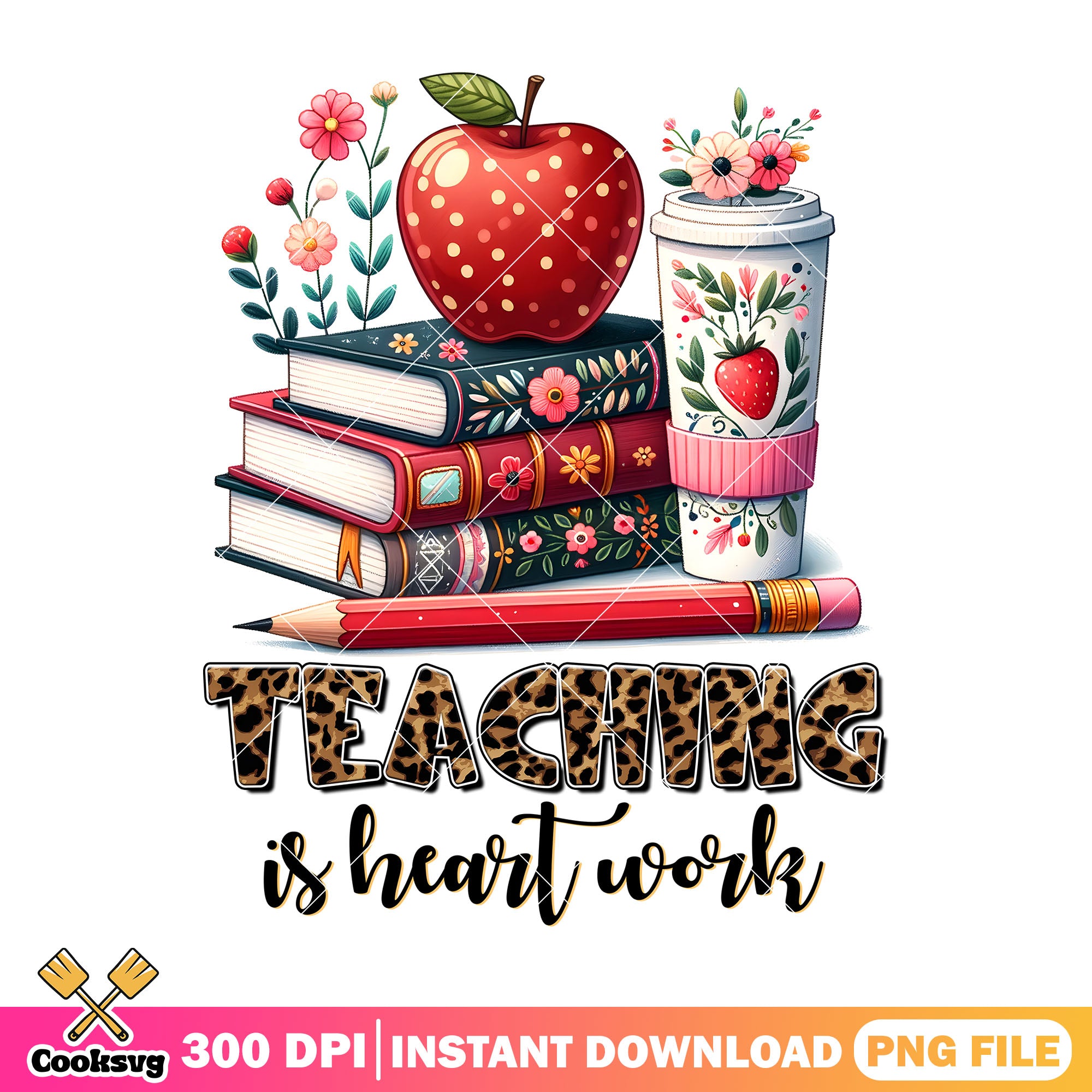 Teaching is heart work png, go back to school png, school items png ...