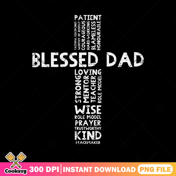 Blessed and loving dad png, blessings for dad png, love dad png – Cooksvg