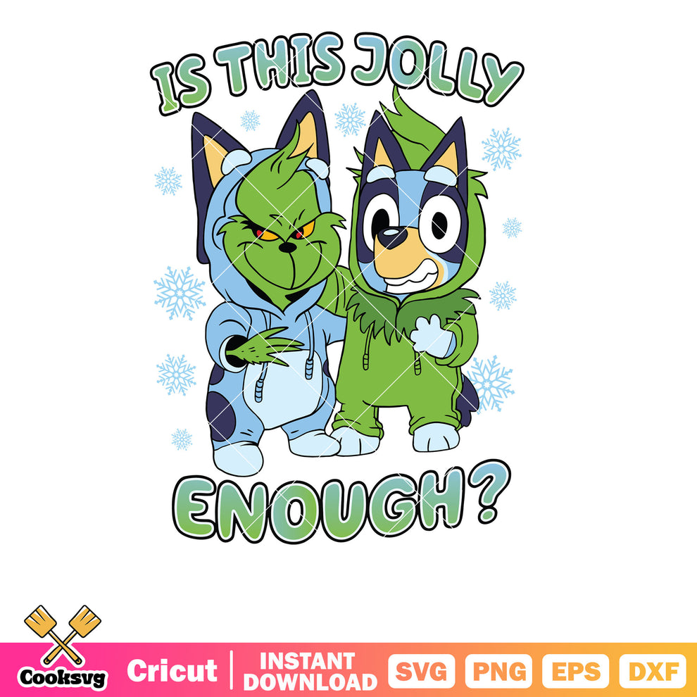 Bluey Grinch Is This Jolly Enough svg, bluey christmas svg, bluey grin ...