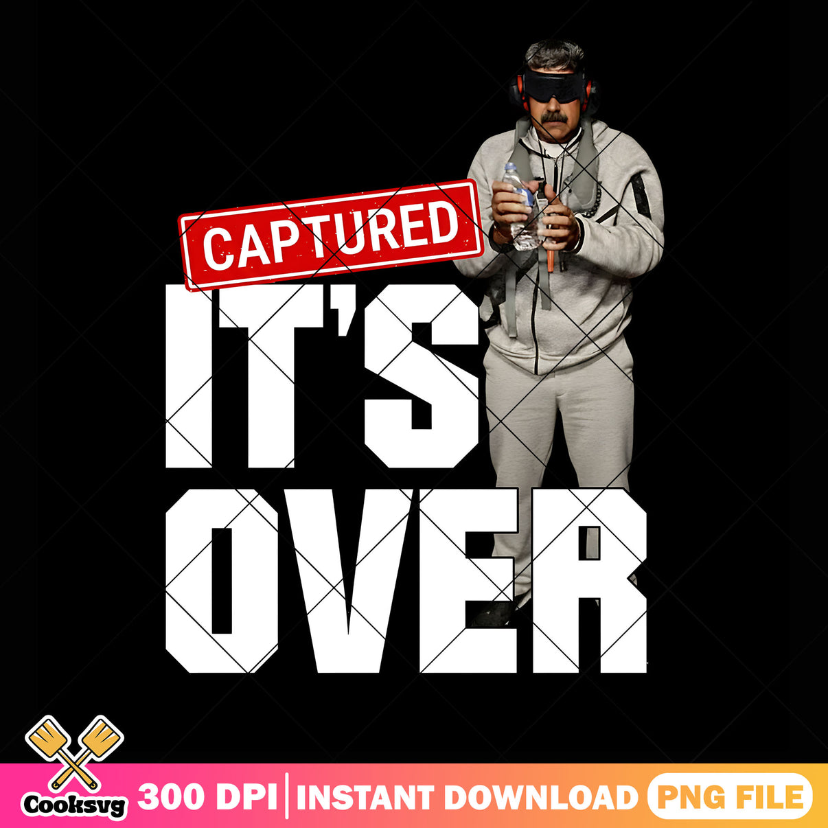 Captured its over png, nicholas maduro png, venezuela gifts png – Cooksvg