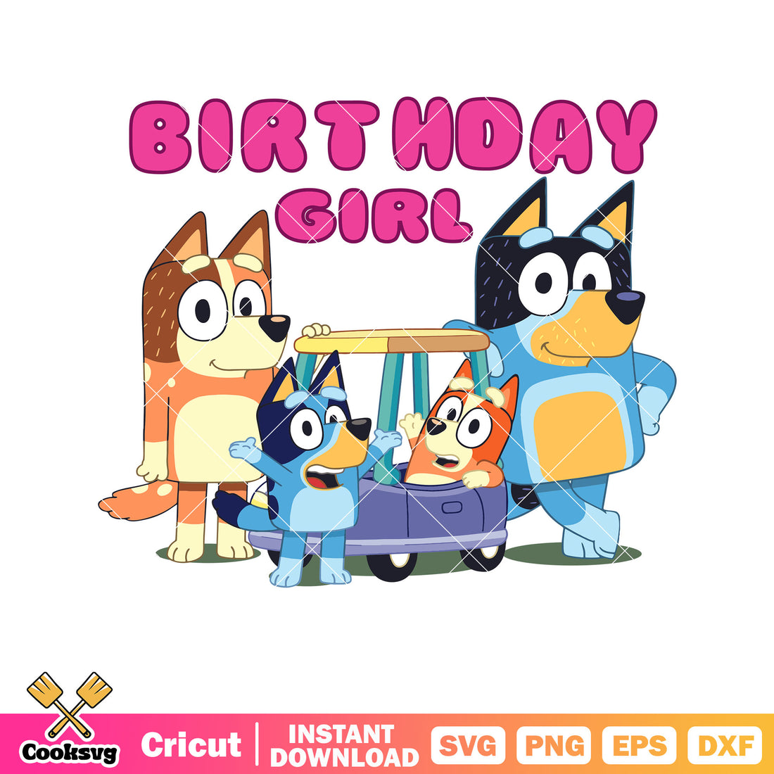 Car bluey birthday girl svg, bluey episodes svg, bluey family svg – Cooksvg