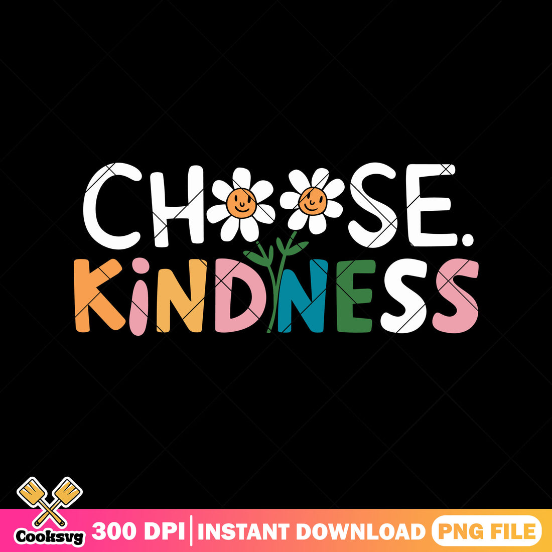 Choose kindness png, colors font png, back to school poster png – Cooksvg
