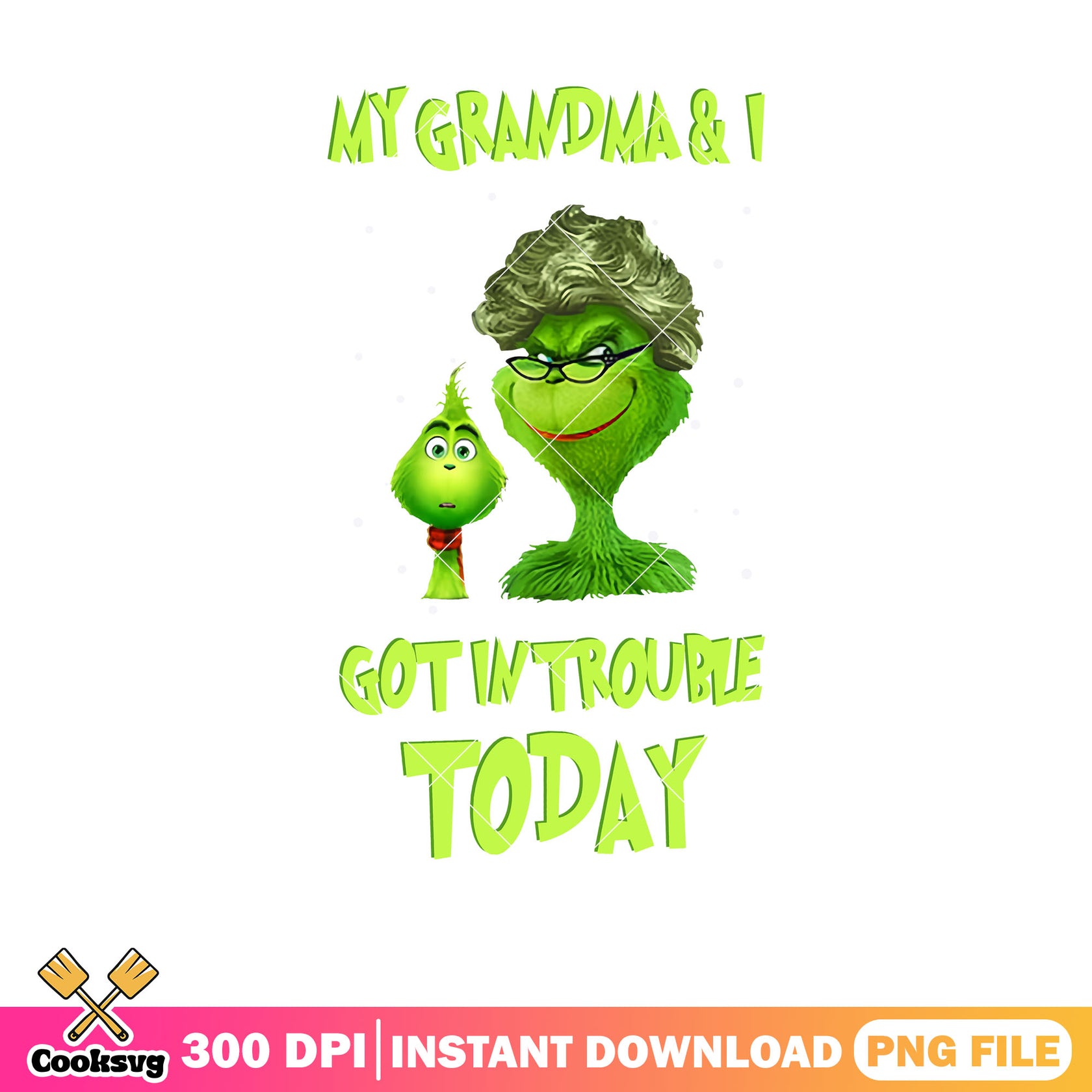 Christmas grinch and his grandma png, grandma grinch shirt png – Cooksvg