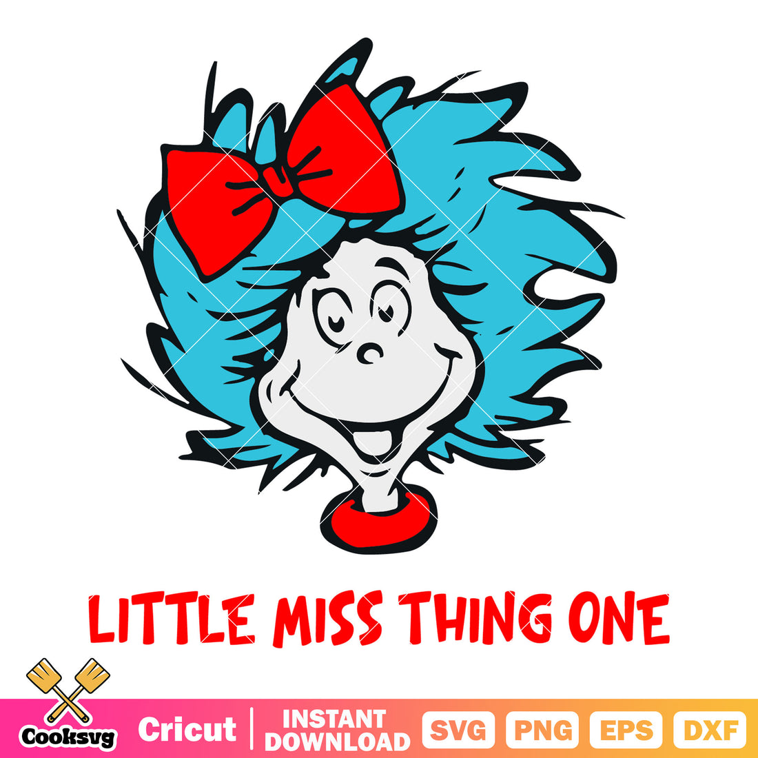 Dr seuss little miss thing one svg, dr seuss svg, dr seuss thing one s ...