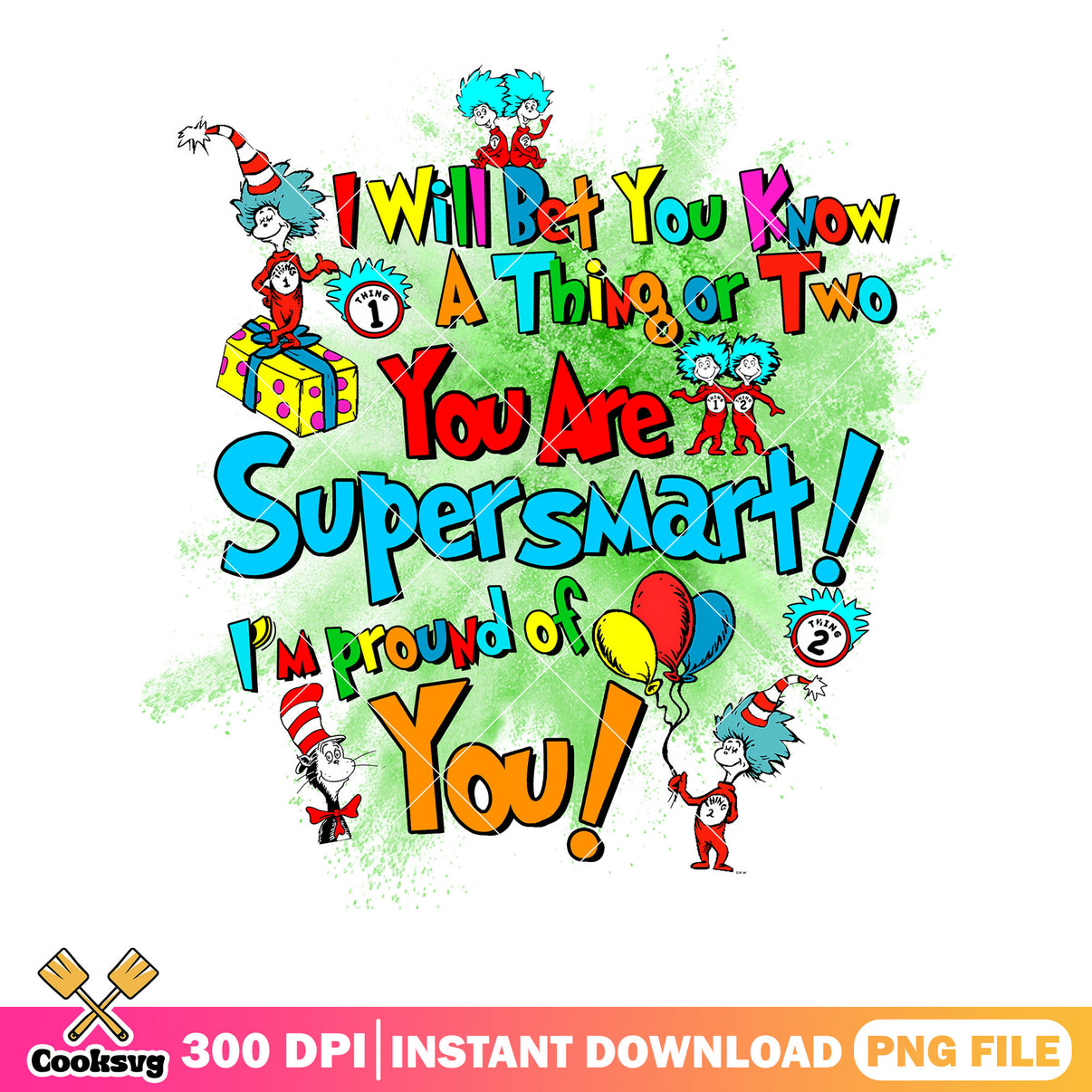 Dr seuss you are super smart png, dr seuss quote png, dr seuss png ...