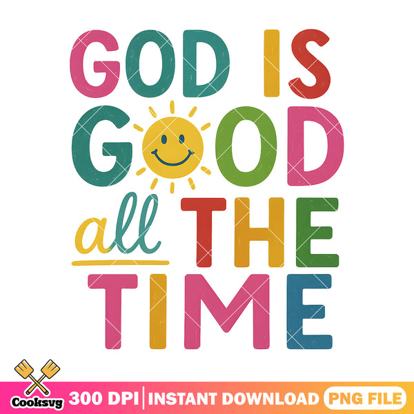 God is good all time png, god quotes png, god is so good png – Cooksvg
