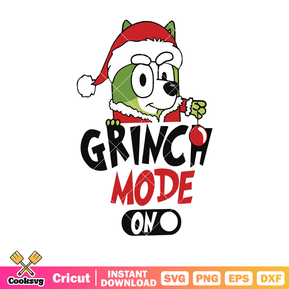 Grinch bluey mode on svg, christmas bluey svg, the grinch movie svg ...