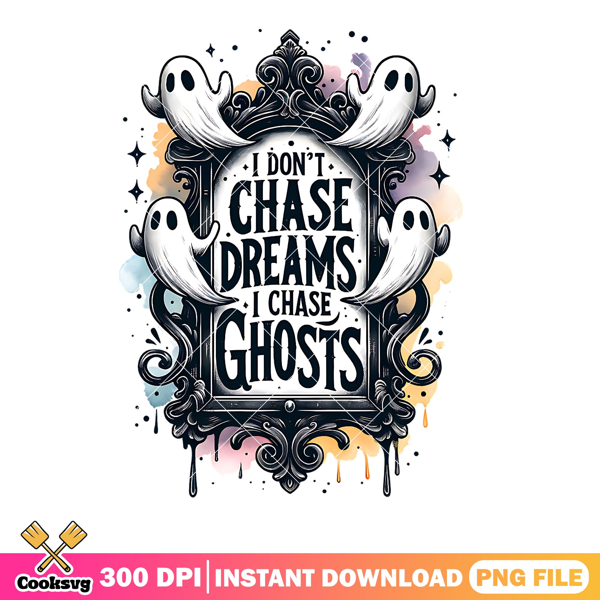 I dont chase dream i chase ghost png, ghost png, halloween scary png ...