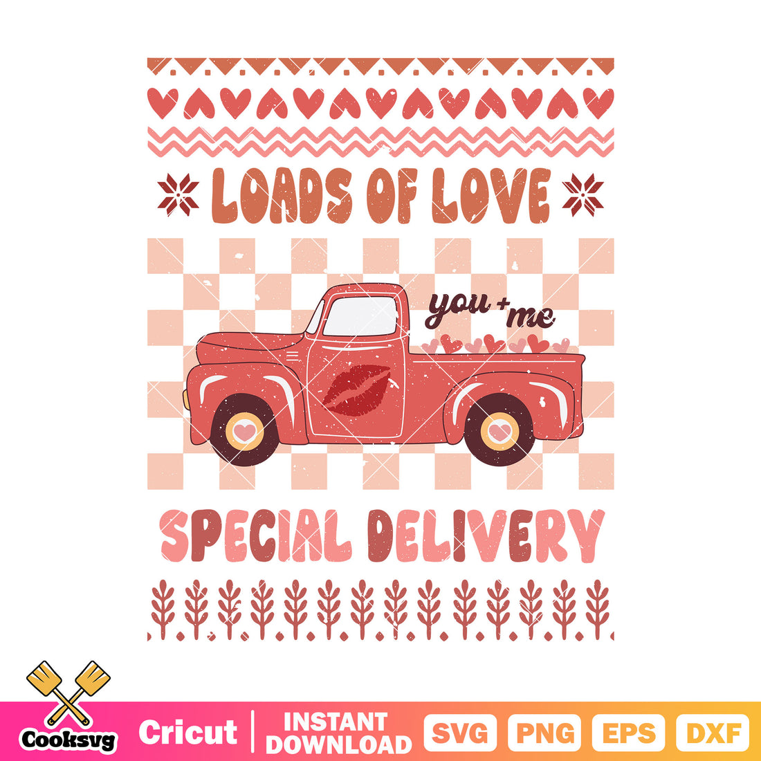 Loads of love special delivery svg, valentine quotes svg – Cooksvg