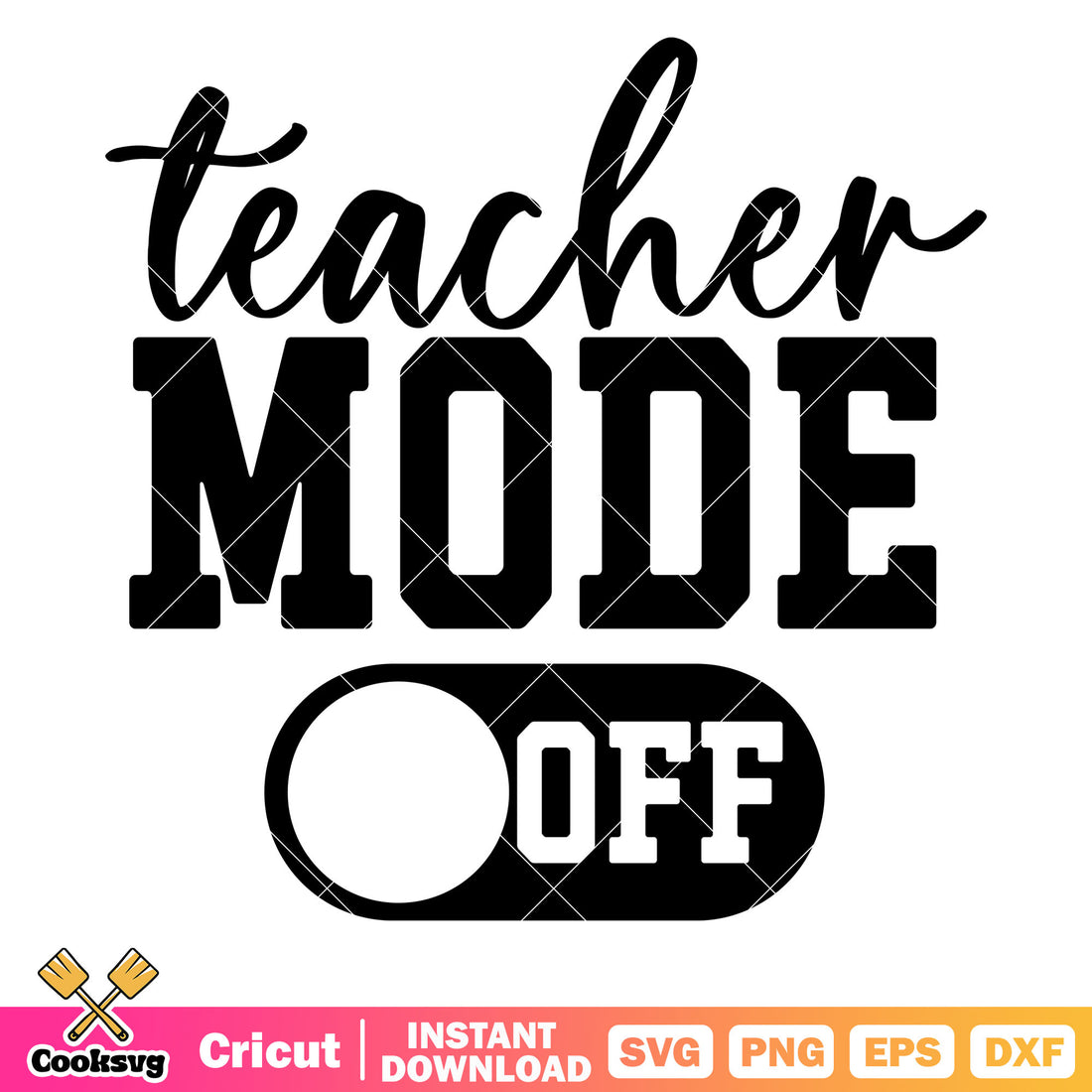 School teacher mode off white svg, teacher mode off svg – Cooksvg