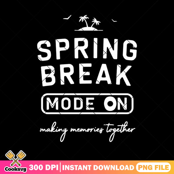 Spring break mode on design png, summer mode png, spring break png ...