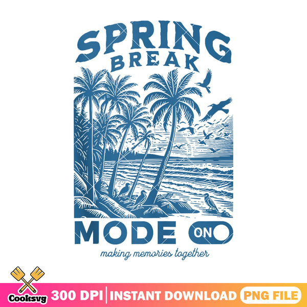 Spring break mode on png design, summer mode png, spring break png ...