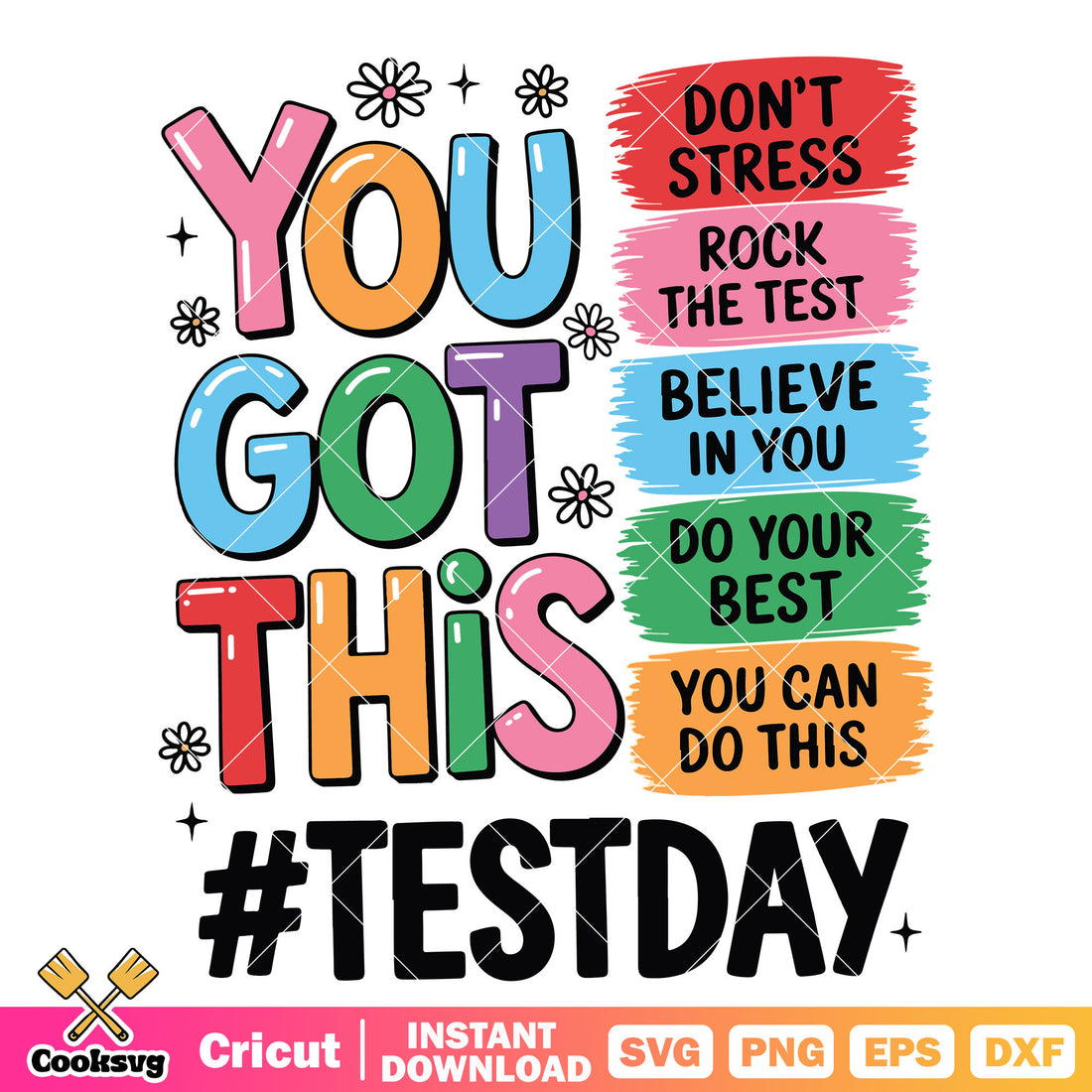 Test day you got this svg, you got this quotes svg, do your best svg ...