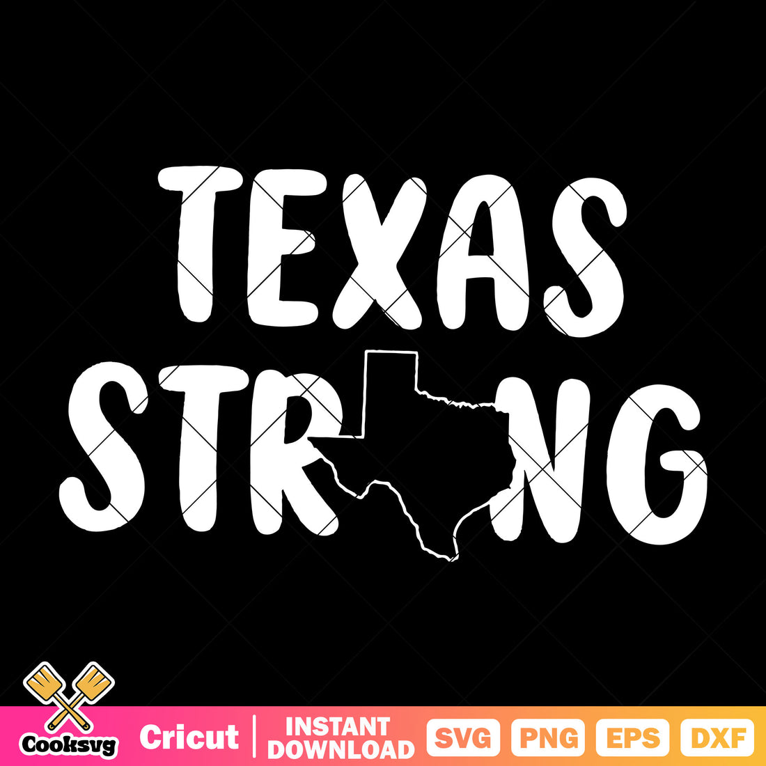 Texas strong state svg, texas strong svg, Support Texas svg – Cooksvg