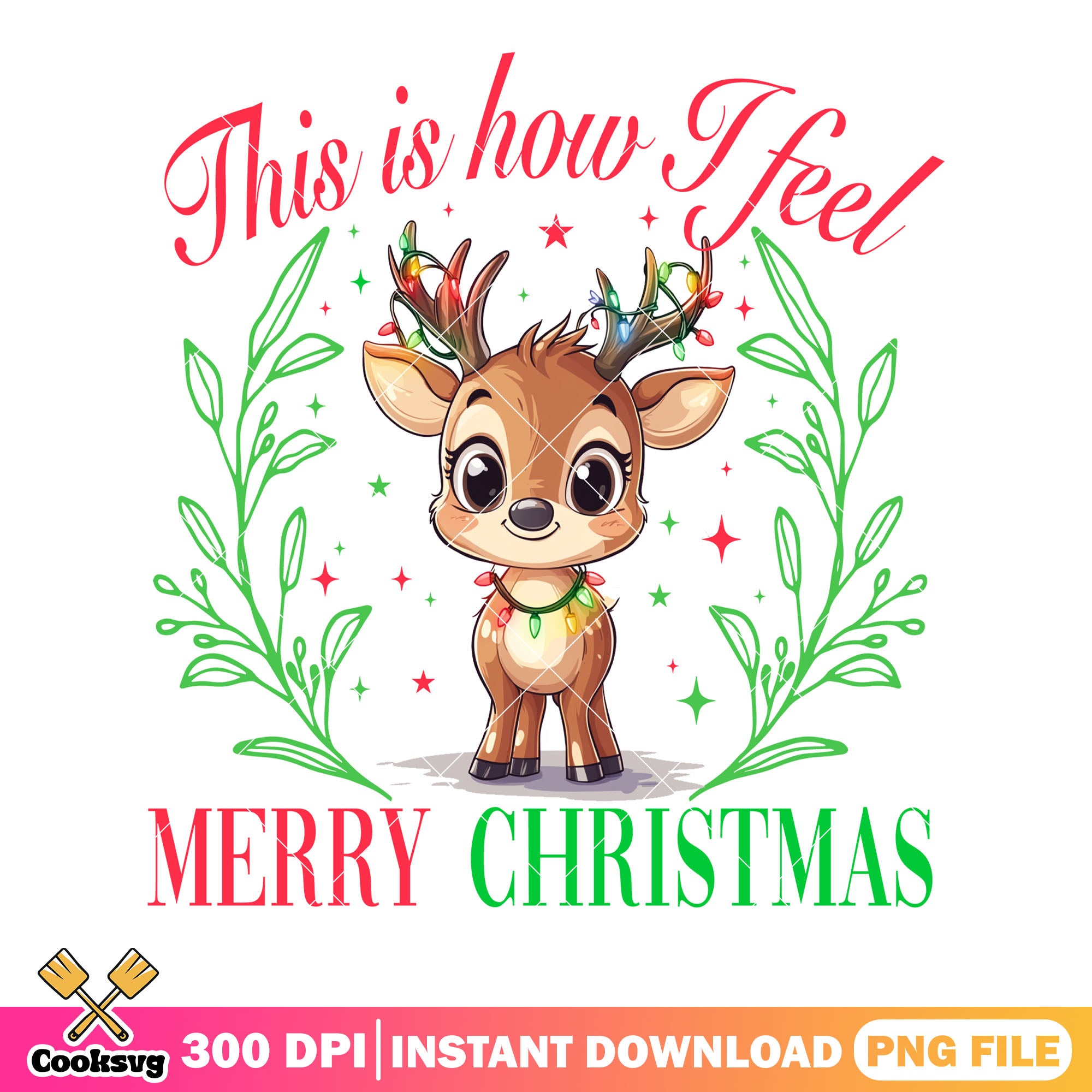 This is how i feel Reindeer png, christmas lights png, merry xmas png ...