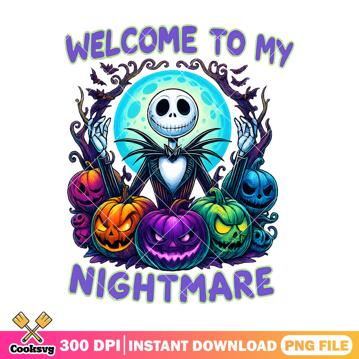 Welcome to my nightmare jack png, nightmare halloween png – Cooksvg