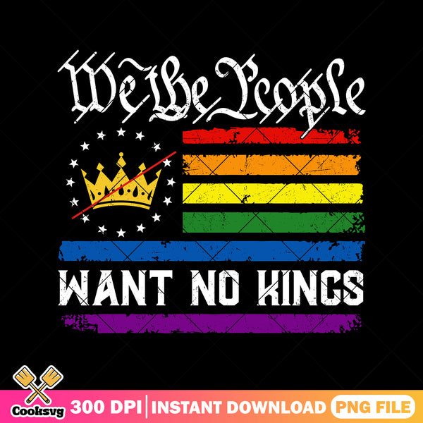 We people want no king png, no more kings png, no kings day png – Cooksvg