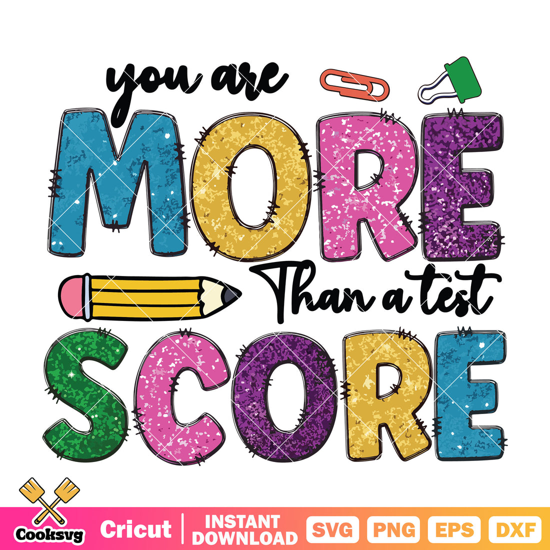 You are more than a test score svg, test day quotes svg, back to schoo ...